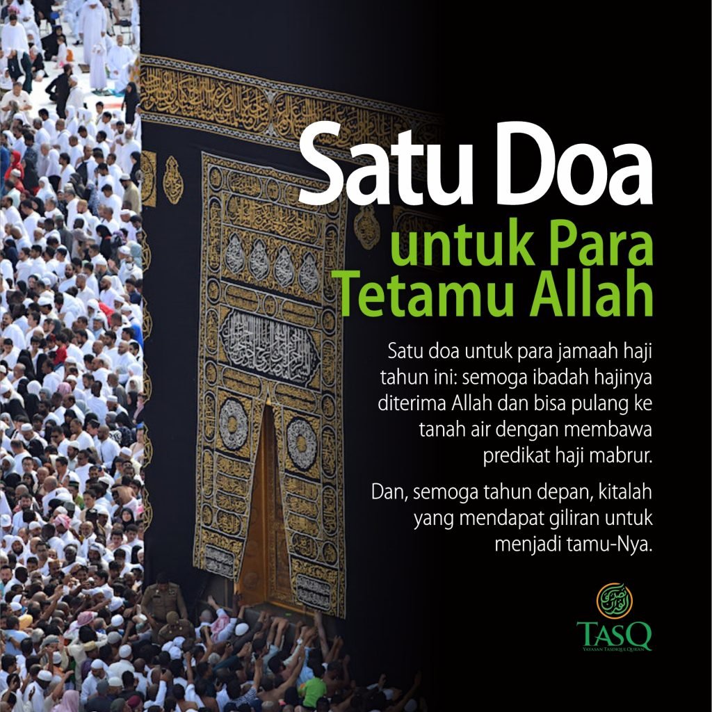 Satu Doa untuk Para Tetamu Allah | TASQ